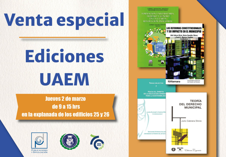 Venta Especial de Libros Ediciones UAEM | Facultad de Derecho y Ciencias Sociales - Universidad ...