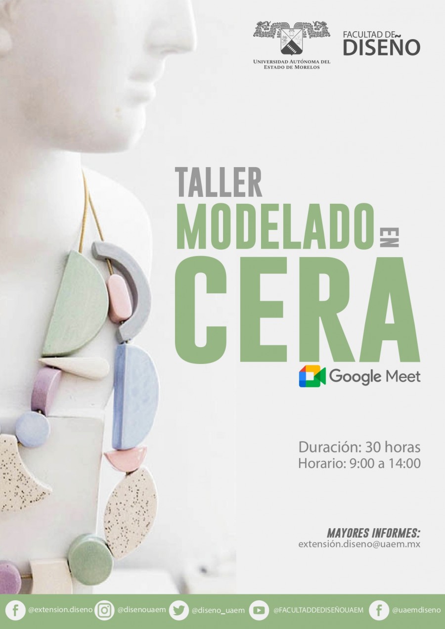 Taller: Modelado en cera - Universidad Autónoma del Estado de Morelos