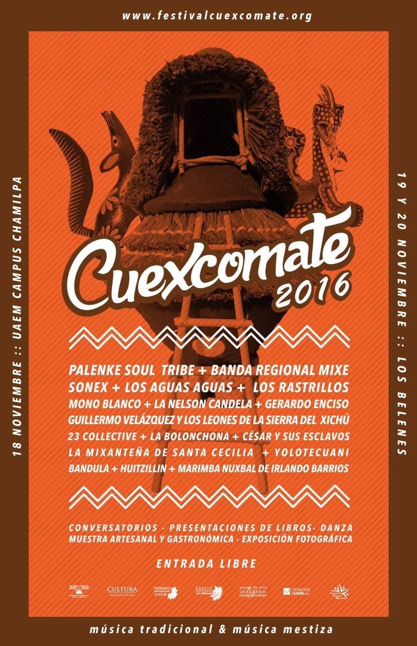 Del 18 al 20 de noviembre Festival Cuexcomate 2016 - Universidad ...